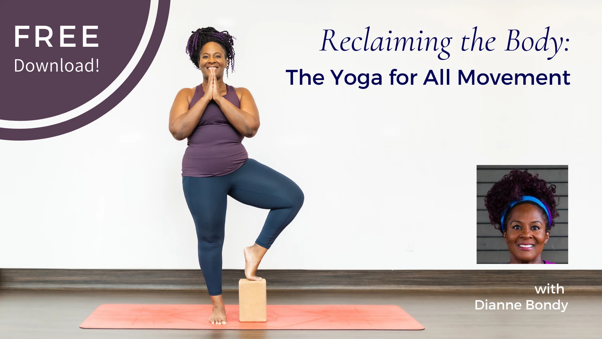 Free Download! Reclaiming the Body: The Yoga for All Movement - YogaUOnline